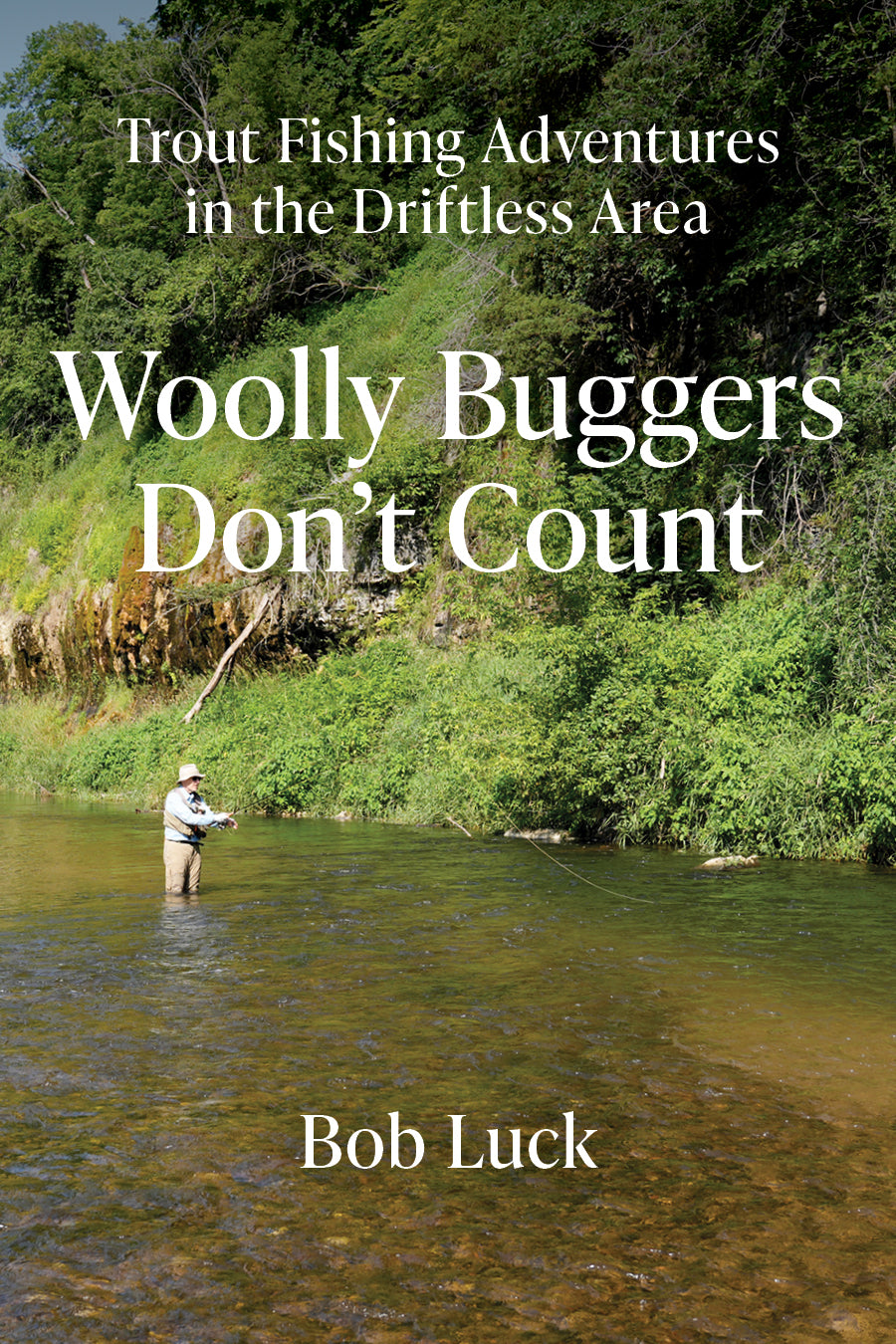Wooly Buggers Don't Count